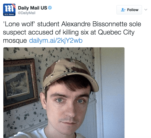 Alexandre Bissonnette: Another White Supremacist Terrorist Described as ...
